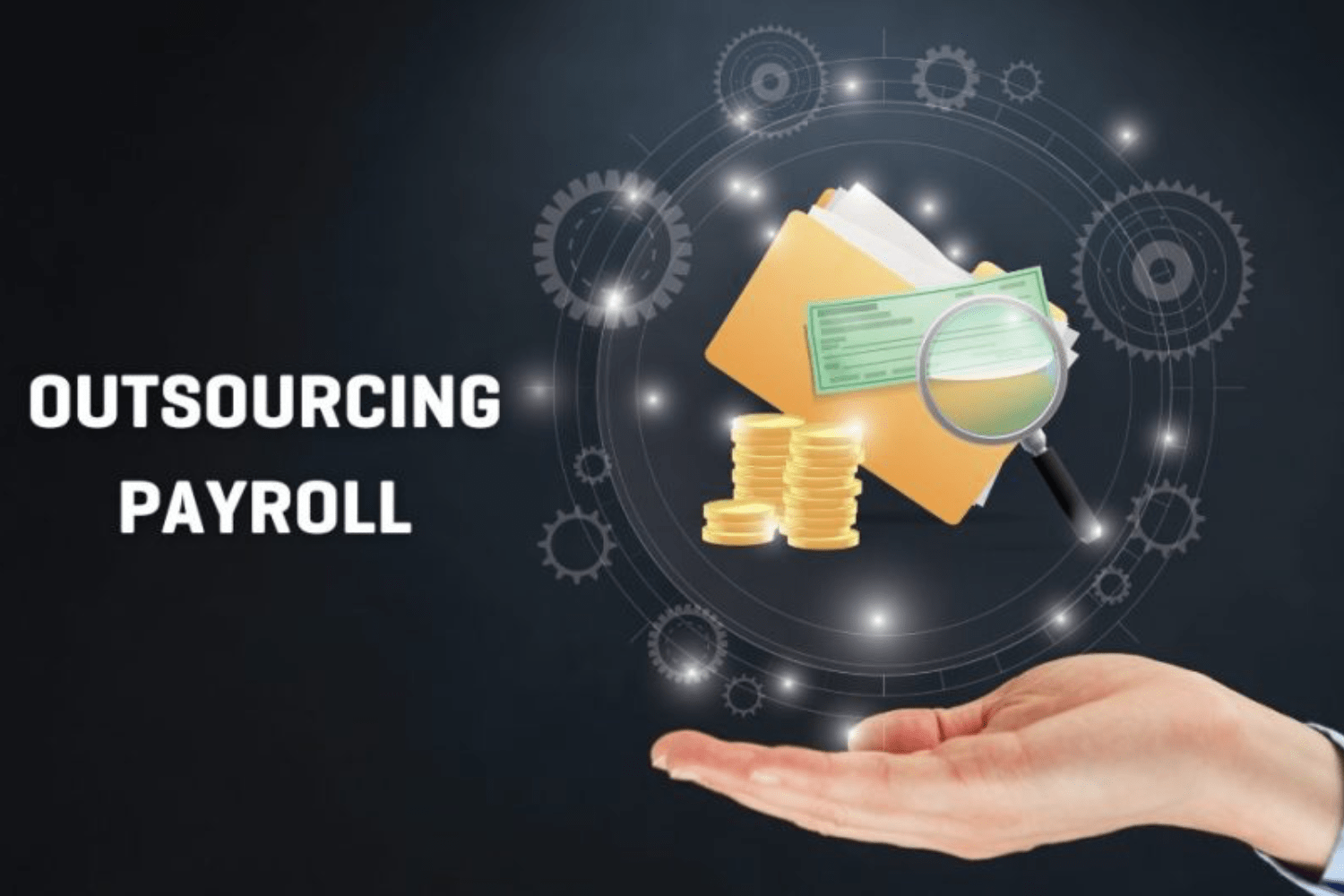 Outsource Payroll: A Comprehensive Guide