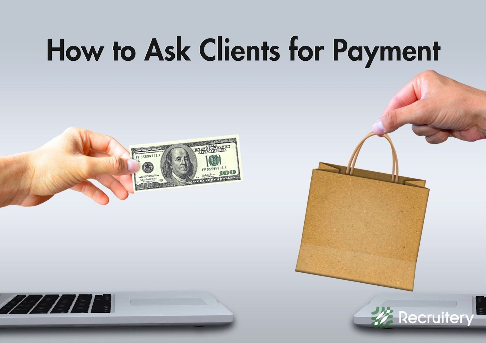 How to Ask Clients for Payment: A Helpful Guide